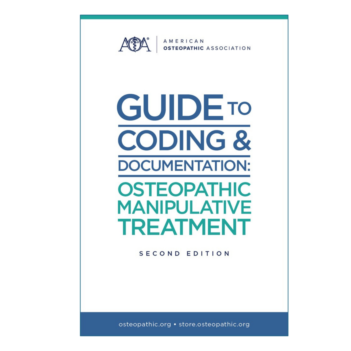 Guide to Coding & Documentation: Osteopathic Manipulative Treatment ...